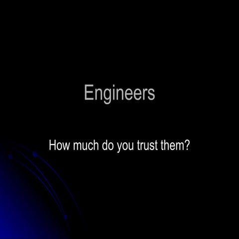 Do You Trust Engineers??? | PPS