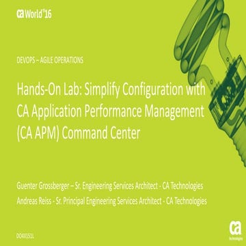Hands-On Lab: Simplify Configuration with CA Application Performance Management Command Center | PDF