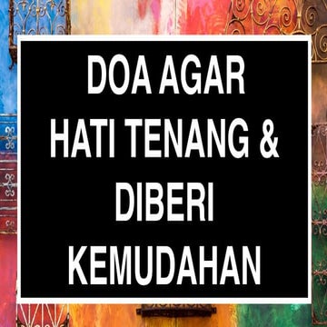 Doa agar hati tenang dan ikhlas | PPT