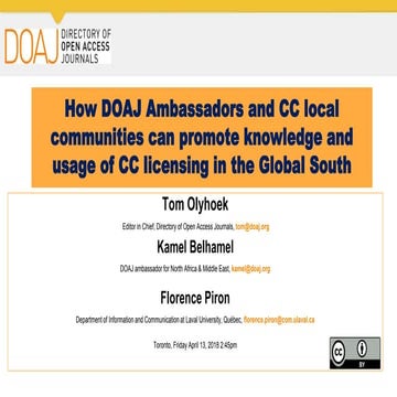 How DOAJ Ambassadors and CC local communities can promote knowledge and usage of CC licensing in ...