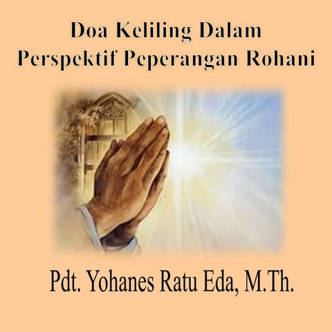 Doa keliling dalam perspektif peperangan rohani (2) | PPT