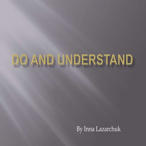 Do and understand | PPTX