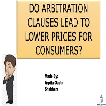 Do arbitration clauses lead to lower prices for consumers? | PPTX ...
