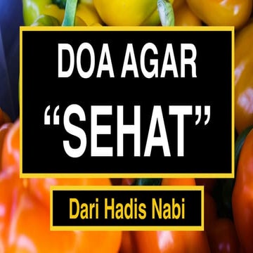 Doa Sehat Jasmani dan Rohani (Doa Sehat Badan) | PDF