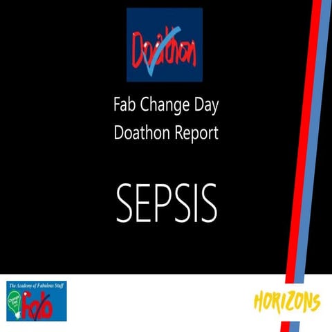 Doathon report sepsis | PPTX | Medical Health