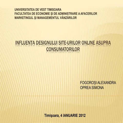 Influenta designului site-urilor online asupra consumatorilor | PPTX