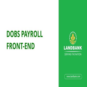 DOBS CORPORATE PAYROLL FACILITY-FRONT-END_CPF PRESENTATION.pptx