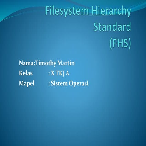 Filesystem Hierarchy Standard (FHS) | PPT