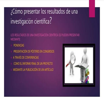 Como presentar los resultados de una investigación cientifica | PPTX