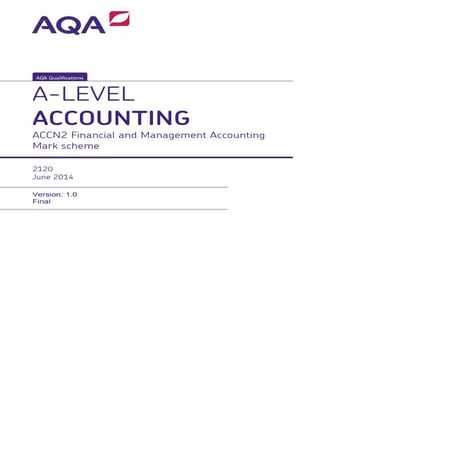 A-Level Accounting ACCN2 Financial and Management Mark Scheme | PDF