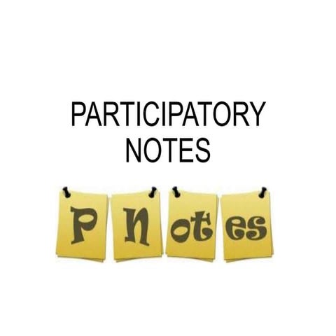 PARTICIPATORY NOTES | PPTX