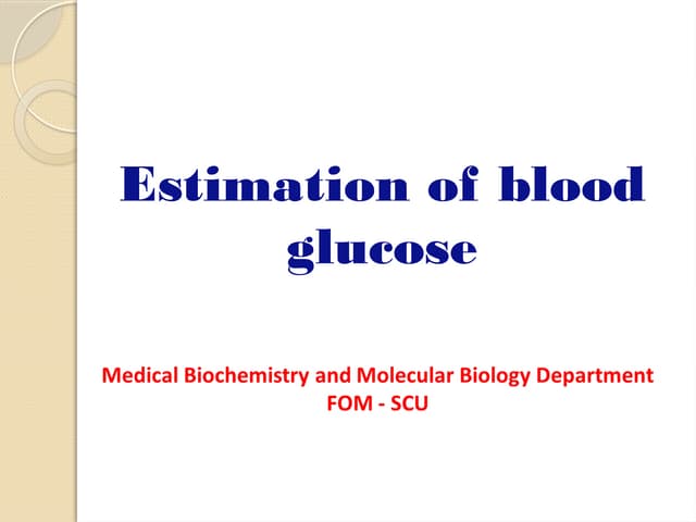 estimation of blood glucose.pptx