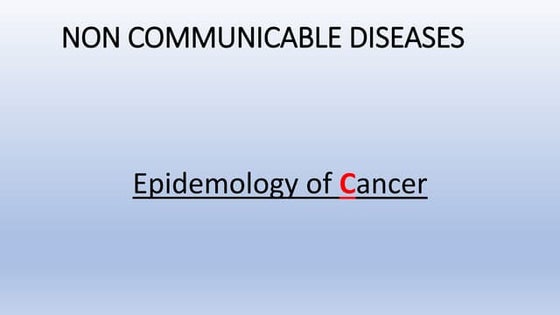 Non communicable diseases | PPT