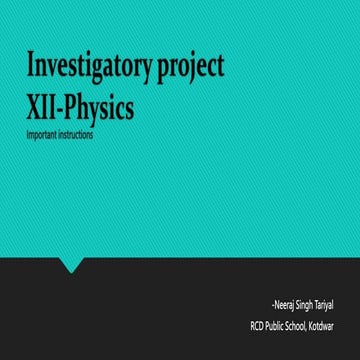 Investigatory project 12 physics..pptx