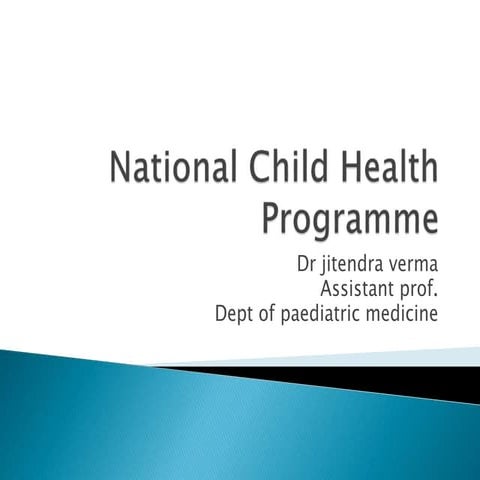 national programme on child health in india | PPTX