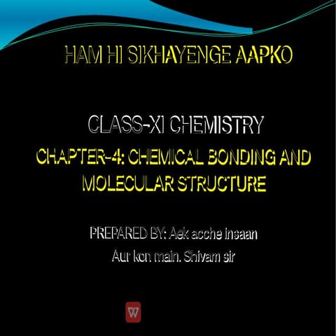 Chemical Bonding class eleven science part 1 chemistry | PPTX