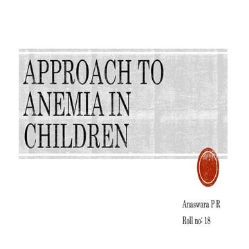 Approach to Anemia in children.pptx