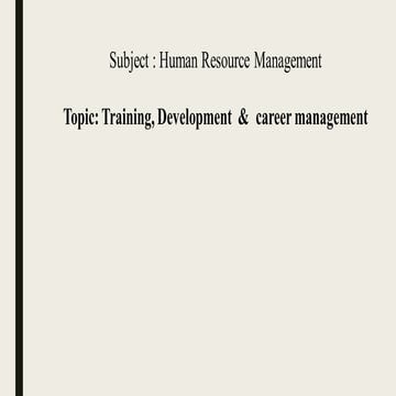 Human Resource management -Training, Development and career Advancement ...