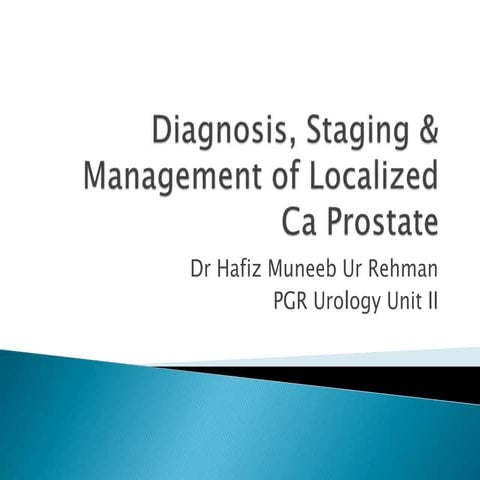 Diagnosis, Staging and Management of CA Prostate | PPTX | Cancer ...