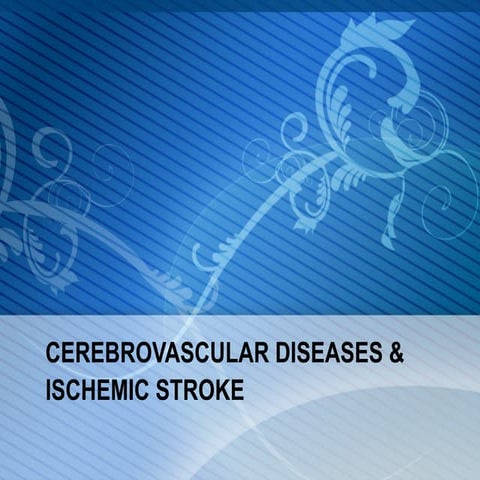 Cerebrovascular Disease And Ischemic Stroke Ppt Ppt