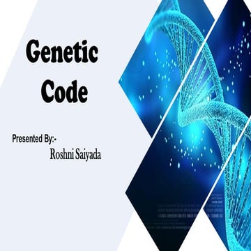 Genetic Code, Discovery of Genetic code. | PPT