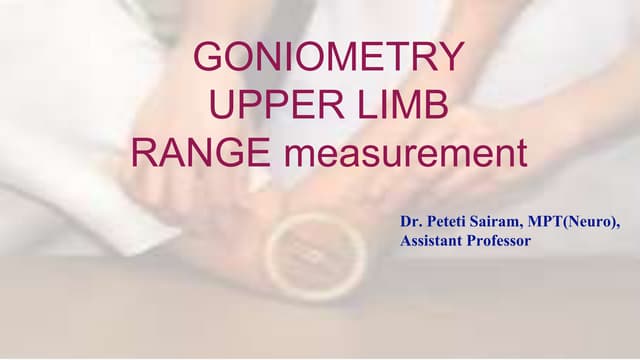 Goniometry for Wrist & Fingers | PPTX