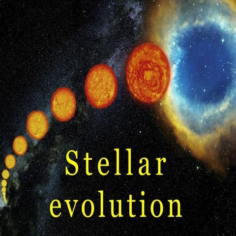 stellar evolution - astrophysics - sun pptx | PPT