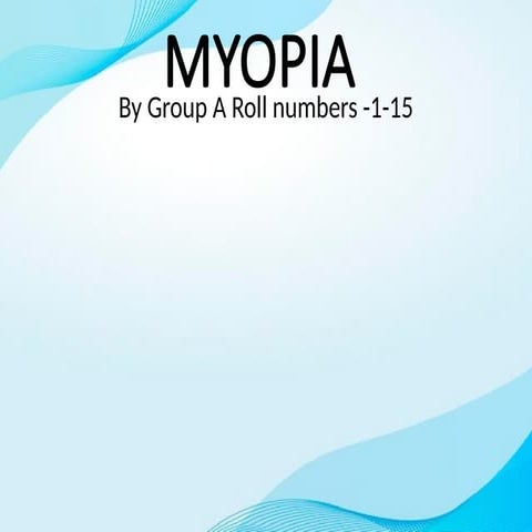 DOC-20250131-WA0014.pptMyopia or shortsightedness is a type of ...