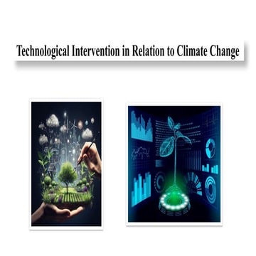 Technological Intervention in relation to climate change | PPTX