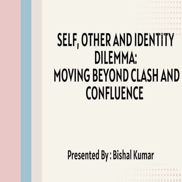 Self other and identity dilemma : moving beyond clash and confluence | PDF