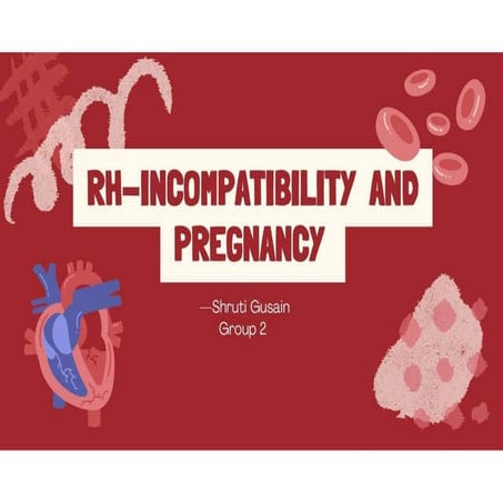 Understanding Rh Incompatibility and Its Impact on Pregnancy | PPT