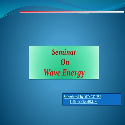 Seminar on wave energy presentation ppt. | PDF