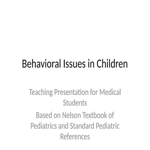 Common Behavioural Disorders in children. | PPTX