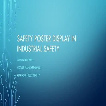 Safety poster display in industrial safety | PPT