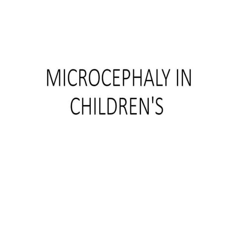 Microcephaly in children pediatrics.pptx