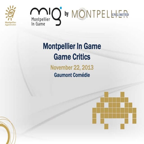 Students projects for Game critics Montpellier In Game 2013 | PDF