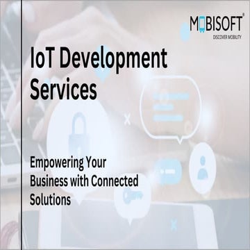 Expert IoT Development Services | Top IoT Development Company | PPT