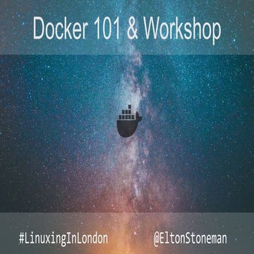 Docker 101 & Workshop | PPTX