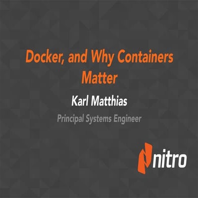 Docker, and Why Containers Matter | PPT