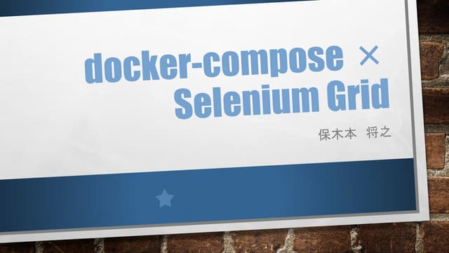 Docker Compose Selenium Gridtottoruby25 Ppt 9064