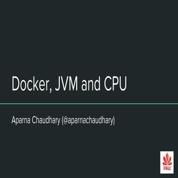 Docker, JVM and CPU | PPT