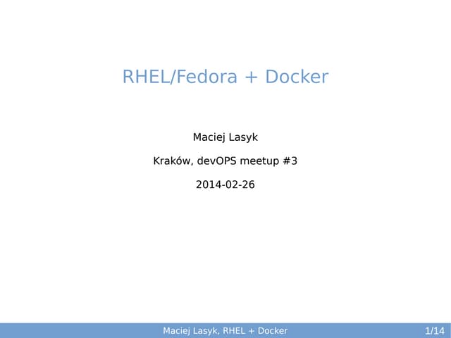 Rhelfedora Docker And Selinux Ppt