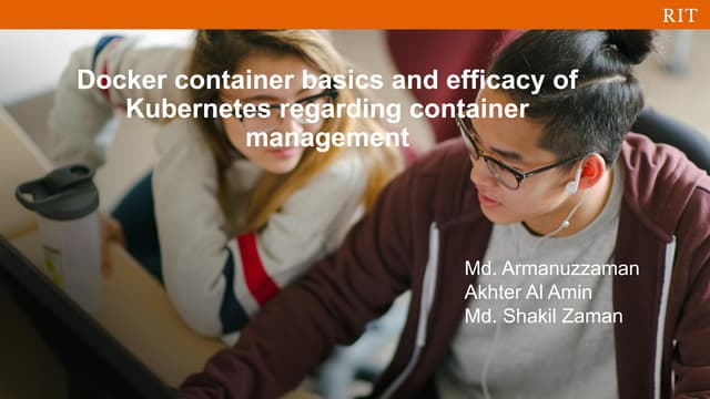 Docker container basics and efficiency of Kubernetes | PPT Docker container basics and efficiency of Kubernetes | PPT