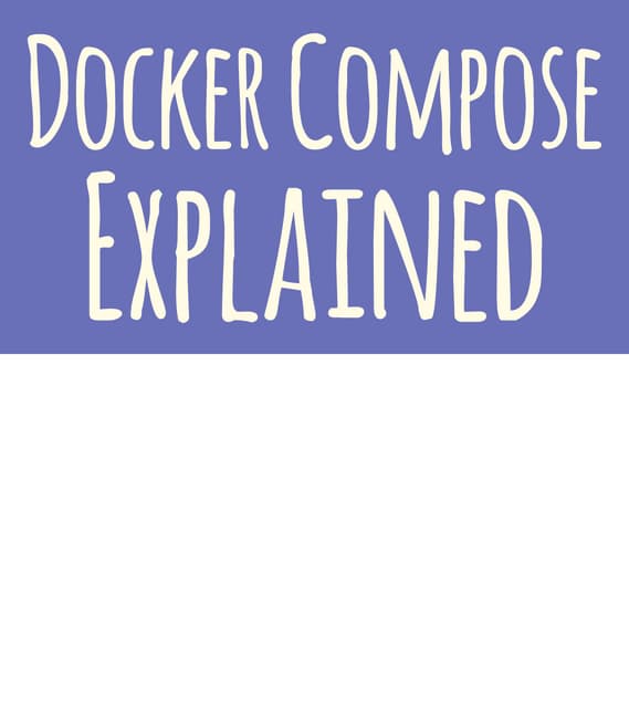 Docker Compose Explained Pdf