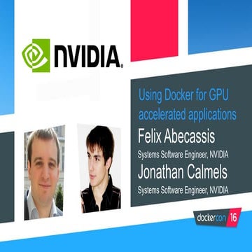 Using Docker For Gpu Accelerated Applications By Felix Abecassis And 0332