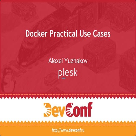 Docker Practical Use Cases Ppt 9181