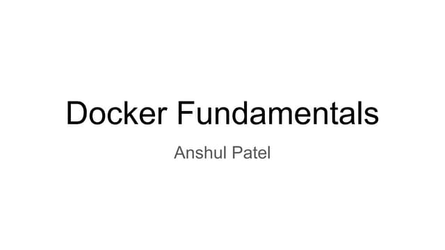 Docker Fundamentals Ppt