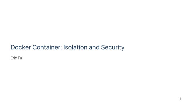 Docker Container Isolation And Security Ppt