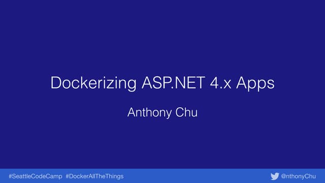 Docker All The Things Aspnet 4x And Windows Server Containers Ppt 2564