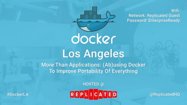 More Than Applications Abusing Docker To Improve The Portability Of